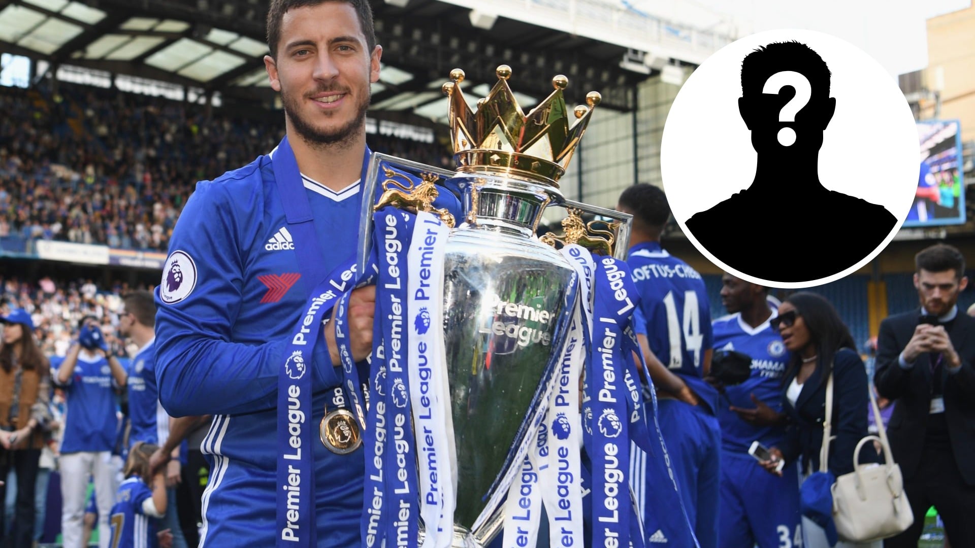 £100m player Chelsea let go says his idol is actually Blues legend Eden ...